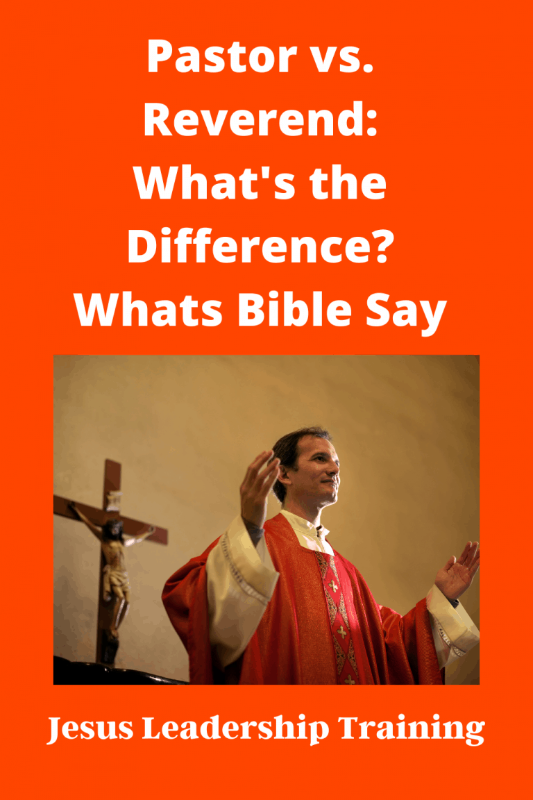 Reverened vs Pastor: What's the Difference? [ Updated 2024]