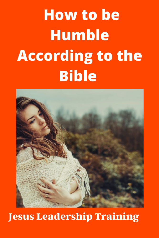 How to be Humble According to the Bible ( 5 Ways)
