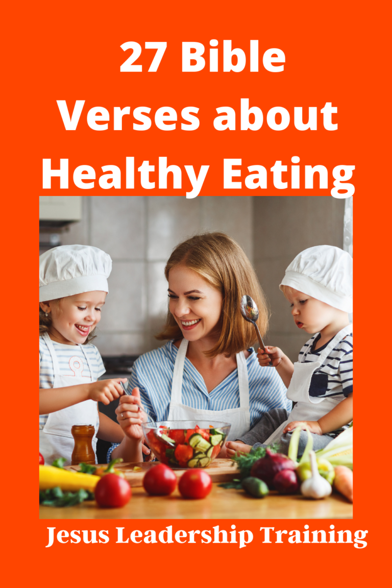 27 Bible Verse about Healthy Eating (2024)