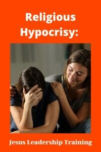 Religious Hypocrisy: How to Deal with Religious Hypocrites