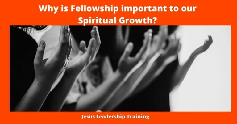 Why is Fellowship important to our Spiritual Growth?
