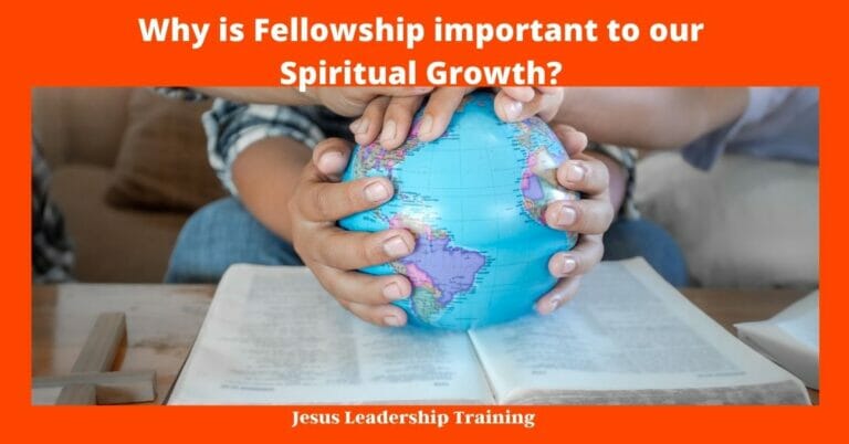 Why is Fellowship important to our Spiritual Growth?