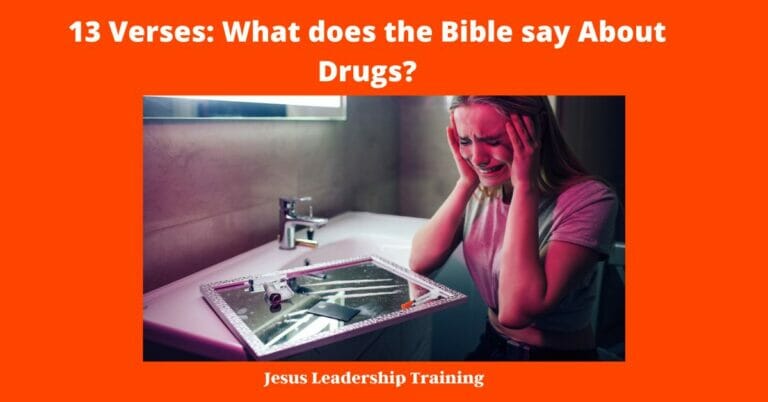 13 Verses: What does the Bible say About Drugs KJV