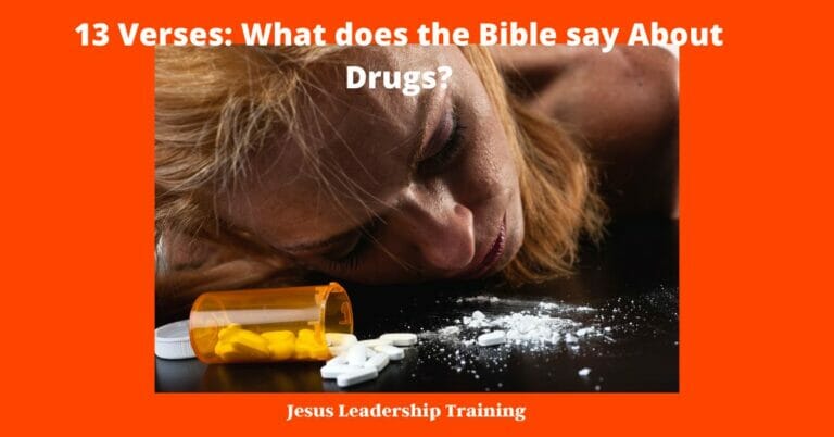 13 Verses: What does the Bible say About Drugs KJV