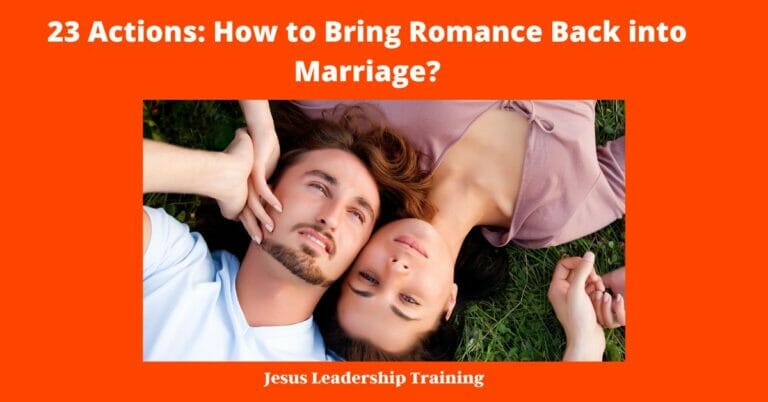 23 Actions: How to Bring Romance Back into Marriage?