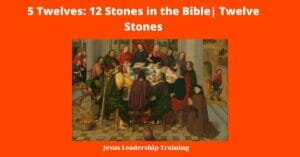 5 Twelves: 12 Stones in the Bible| Twelve Stones - Jesus Leadership ...