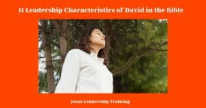 7 Characteristics of David in the Bible (2024)