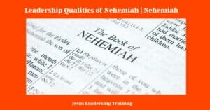13 Leadership Qualities of Nehemiah | Nehemiah | Leaders | Leader ...