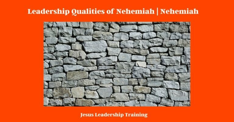 13 Leadership Qualities of Nehemiah | Nehemiah | Leaders | Leader ...