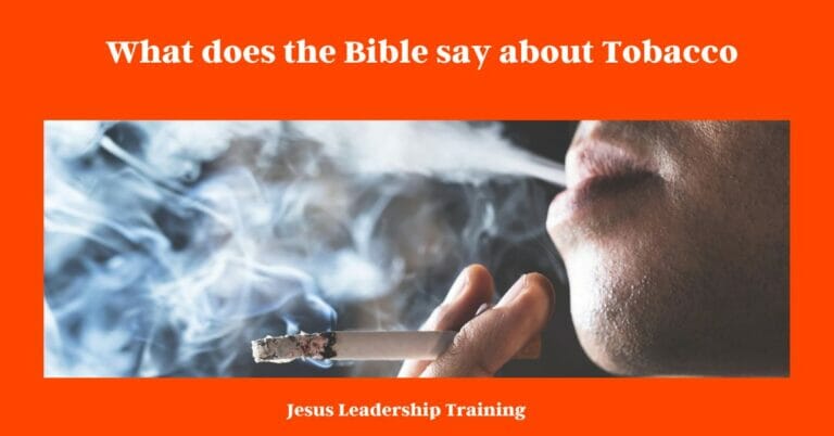 What does the Bible say about Tobacco | Bible