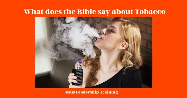 What does the Bible say about Tobacco | Bible