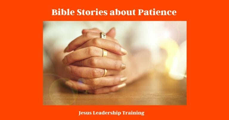 9 Bible Stories about Patience (2024)