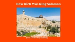How Rich Was King Solomon: An Exploration of His Incredible Wealth ...