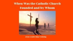 When Was the Catholic Church Founded and by Whom| Church | Catholicism ...