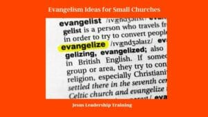 25 Church Evangelism Ideas for Small Churches: A Comprehensive Guide ...
