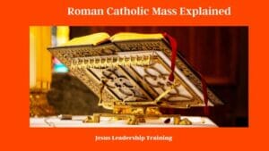 Roman Catholic Mass Explained